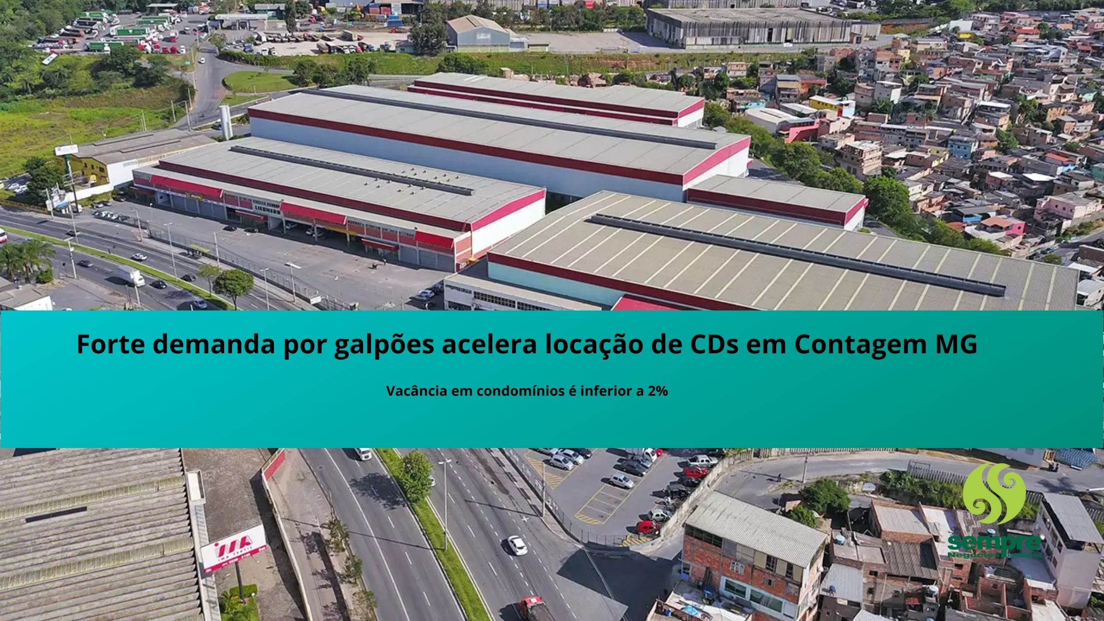 Forte demanda por galpões acelera locação de CDs em Contagem MG